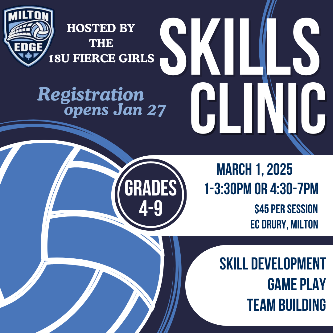 MILTON EDGE Skills Clinics – New - Milton Edge Volleyball